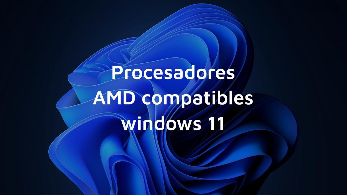 Listado de Procesadores intel compatibles con Windows 11
